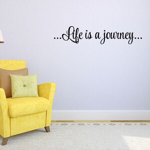 Life is A Journey Vinyl Wall Decal: Inspirational Quote, 36x7.5" - Etsy