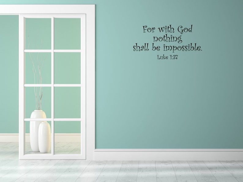 Scripture Wall Decal Luke 1:37 Vinyl Wall Art Vinyl Decal - Etsy