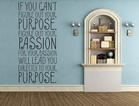Purpose and Passion Vinyl Wall Decal Wall Decal Handmade Vinyl | Etsy