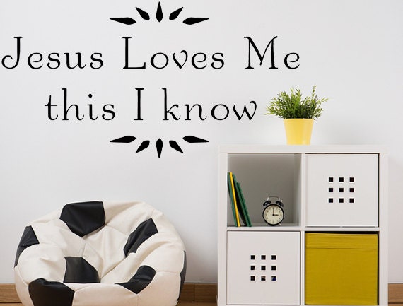 Jesus Loves Me This I know Child Scripture Wall Decal | Etsy