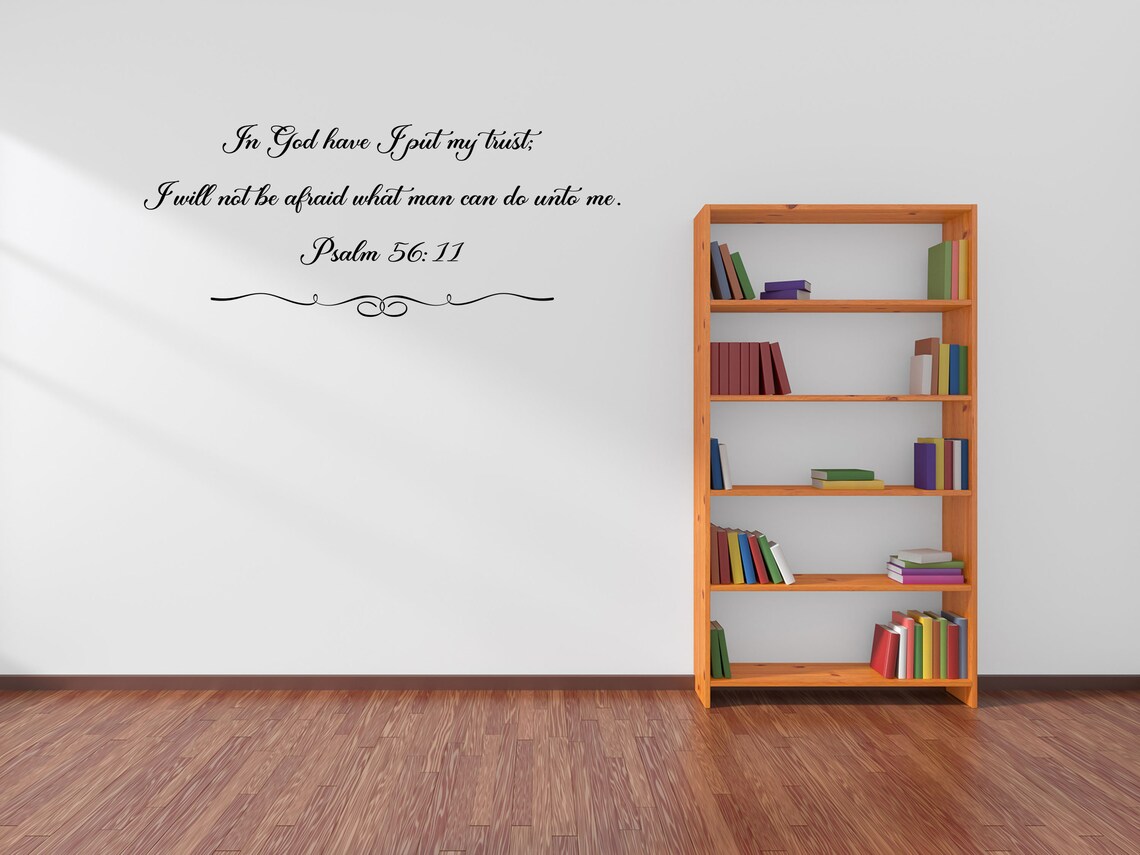 Psalm 56:11 KJV Bible Scripture Decal In God have I Put My | Etsy Psalm 56:11 KJV Bible Scripture Decal In God have I Put My | Etsy