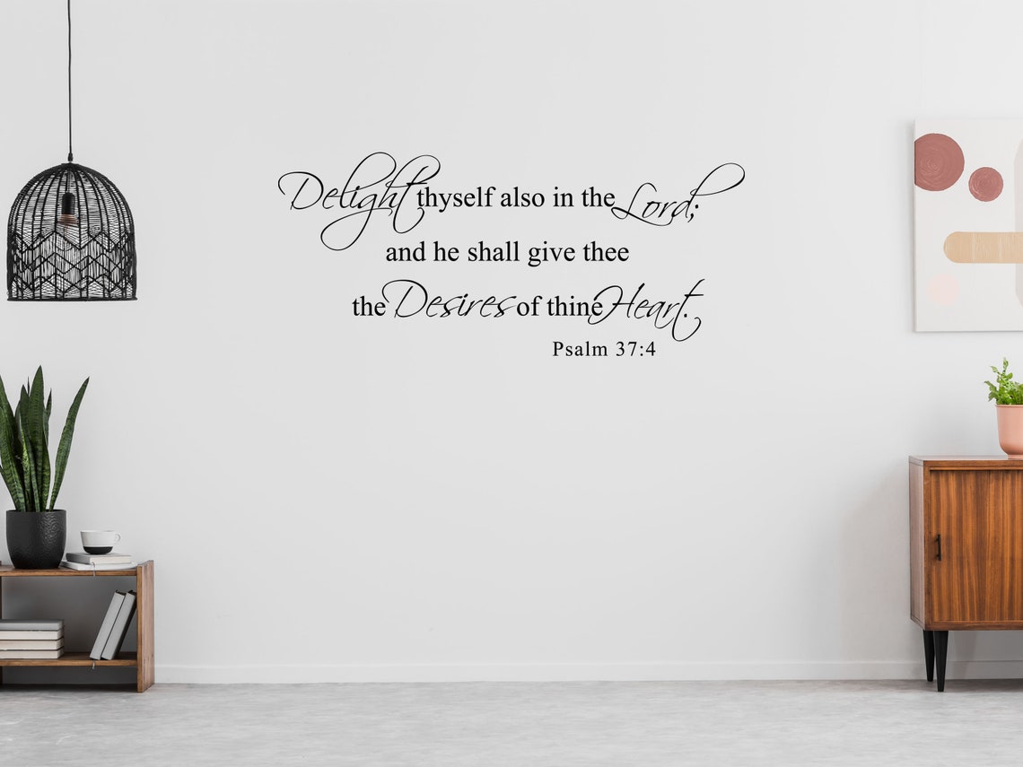 Psalm 37:4 Religious Bible Verse Decal Christian Wall Words | Etsy