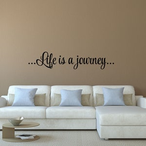 Life is A Journey Decal - Journey Decal - Life is A Journey Décor ...