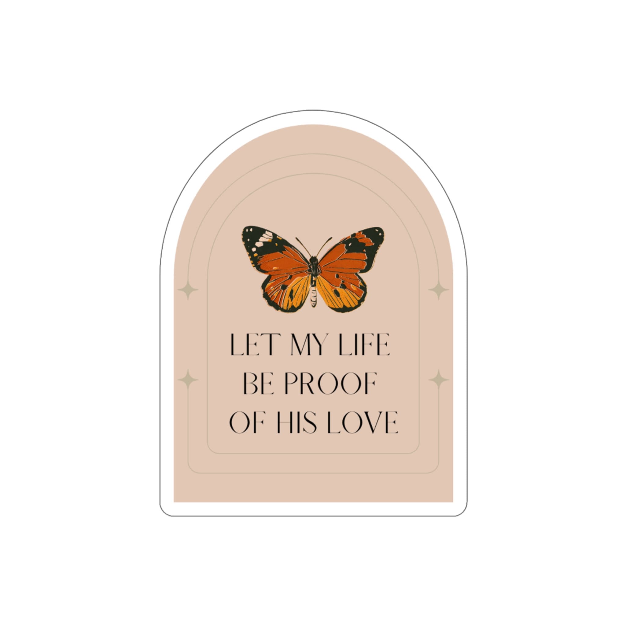 Let My Life Be Proof of His Love Christian Stickers - Etsy