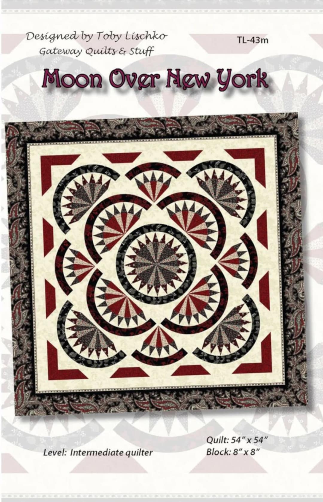 Moon Over New York Quilt Pattern by Gateway Quilts & Stuff Toby Lischko ...