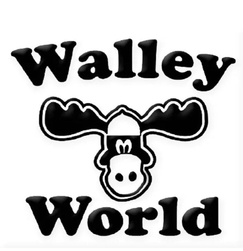 Marty Moose WALLEY WORLD Vinyl Decal Window Graphics Wall | Etsy