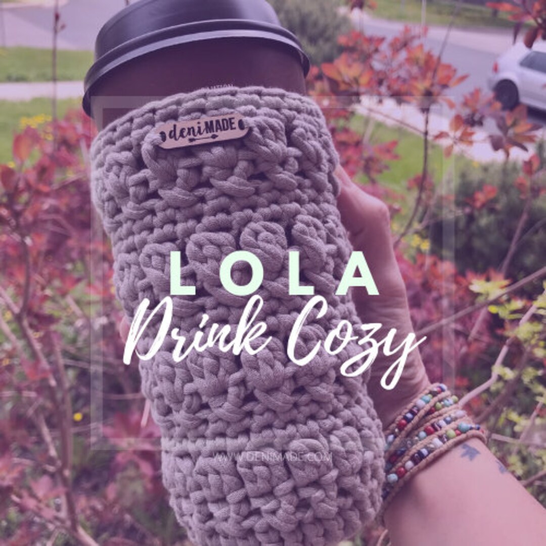 Lola Drink Cozies - Crochet Pattern, Easy Drink Cozies, Coffee Sleeve ...