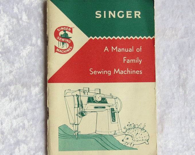 Original Singer Sewing Machine Manual 1960s Instructions For Machines
