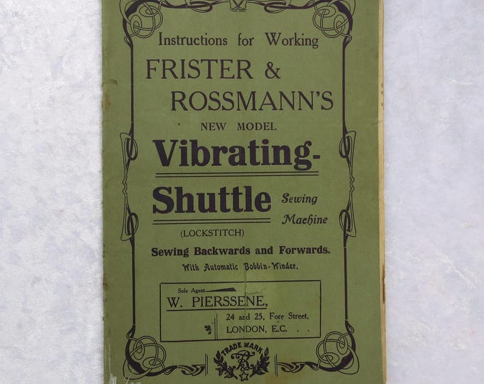 Frister & Rossmann 1890s Sewing Machine Manual: Vibrating Shuttle, in ...