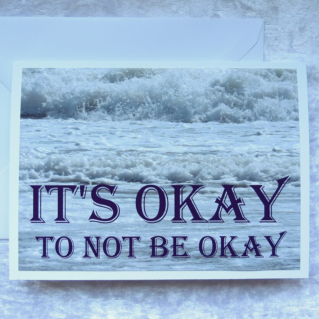 Self Care It's Okay to Not Be Okay Mental Health Card - Etsy