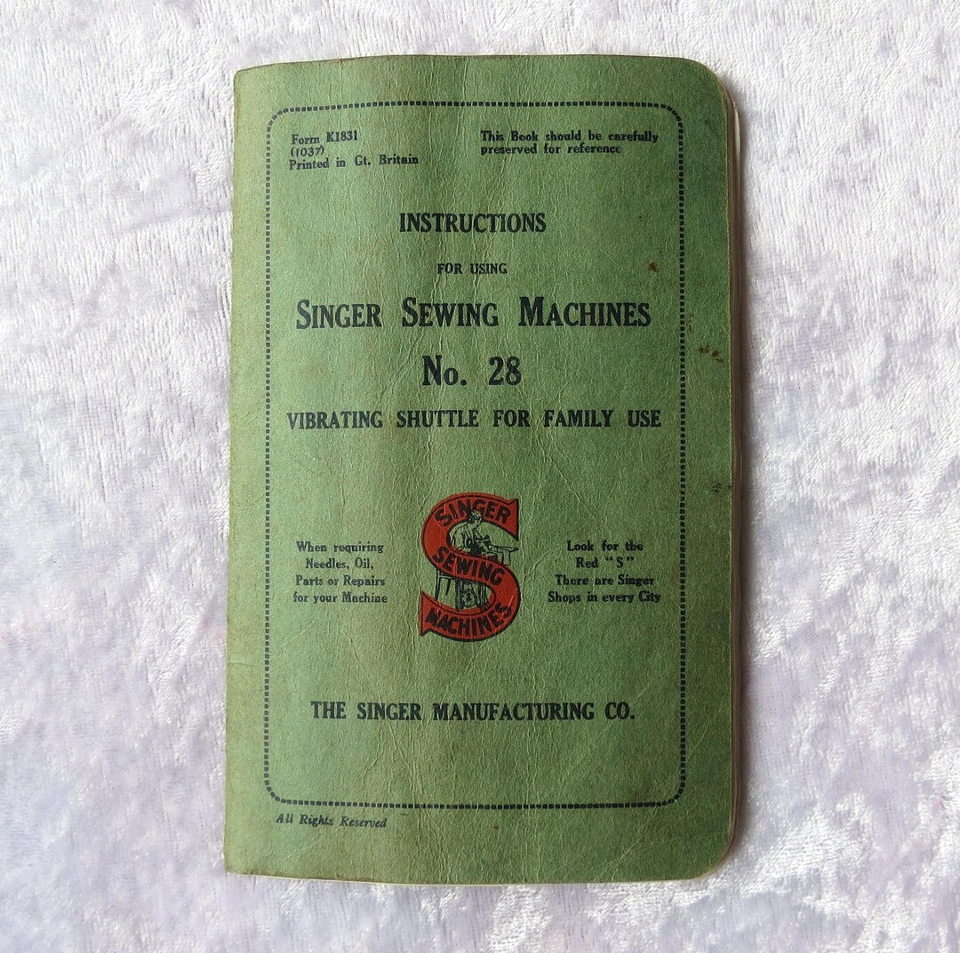 Singer 28, Original Singer Sewing Manual, for Singer Sewing Machine ...