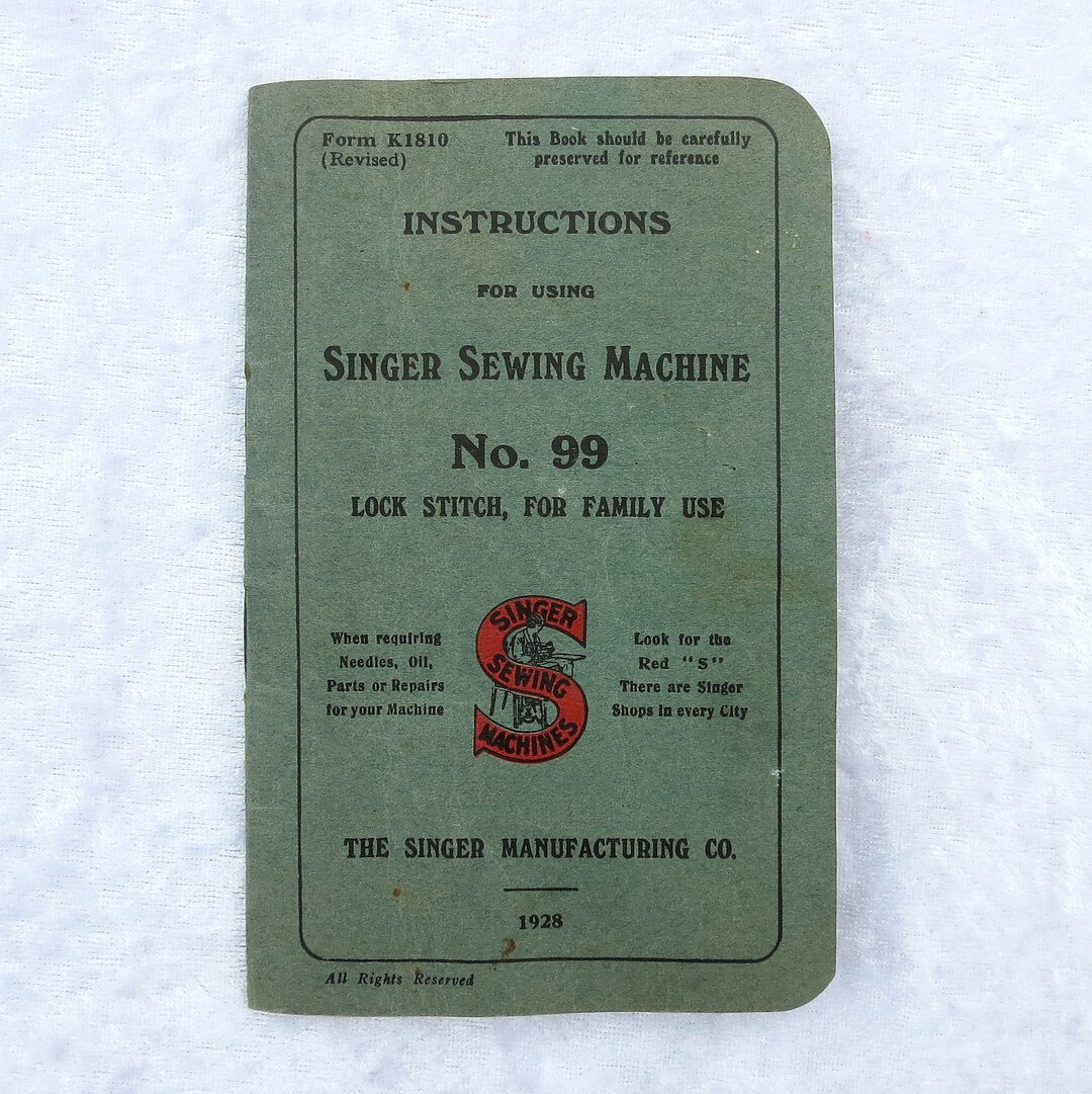 Singer Manual 99, Original Singer Sewing Manual, for Singer Sewing ...