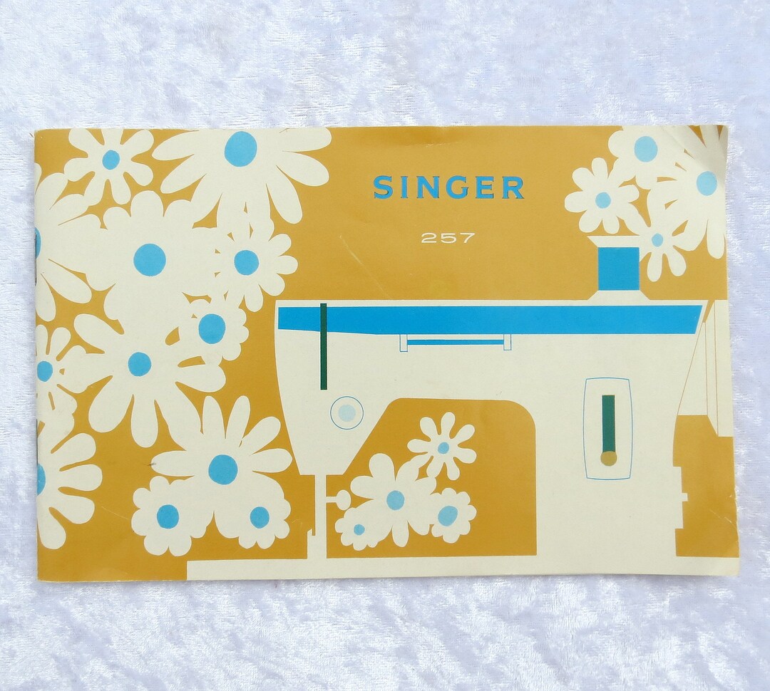 Vintage Singer 257 Sewing Machine Manual: Original Instructions - Etsy
