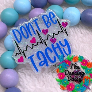 Don't Be Tachy Heart Badge Reel Cardiology - Etsy