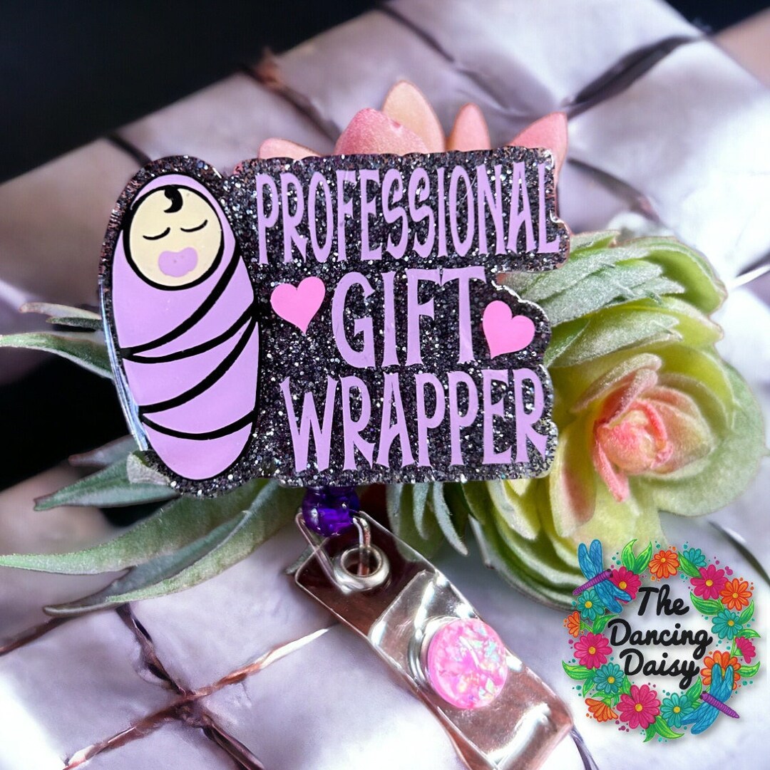 Professional Gift Wrapper - Mother and Baby Nurse - Labor and Delivery ...