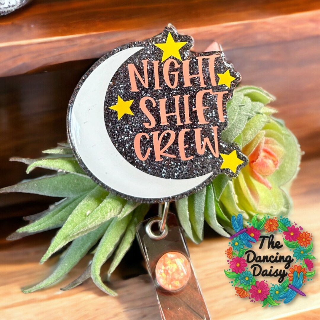 Night Shift Crew - Custom Badge Reel - Etsy