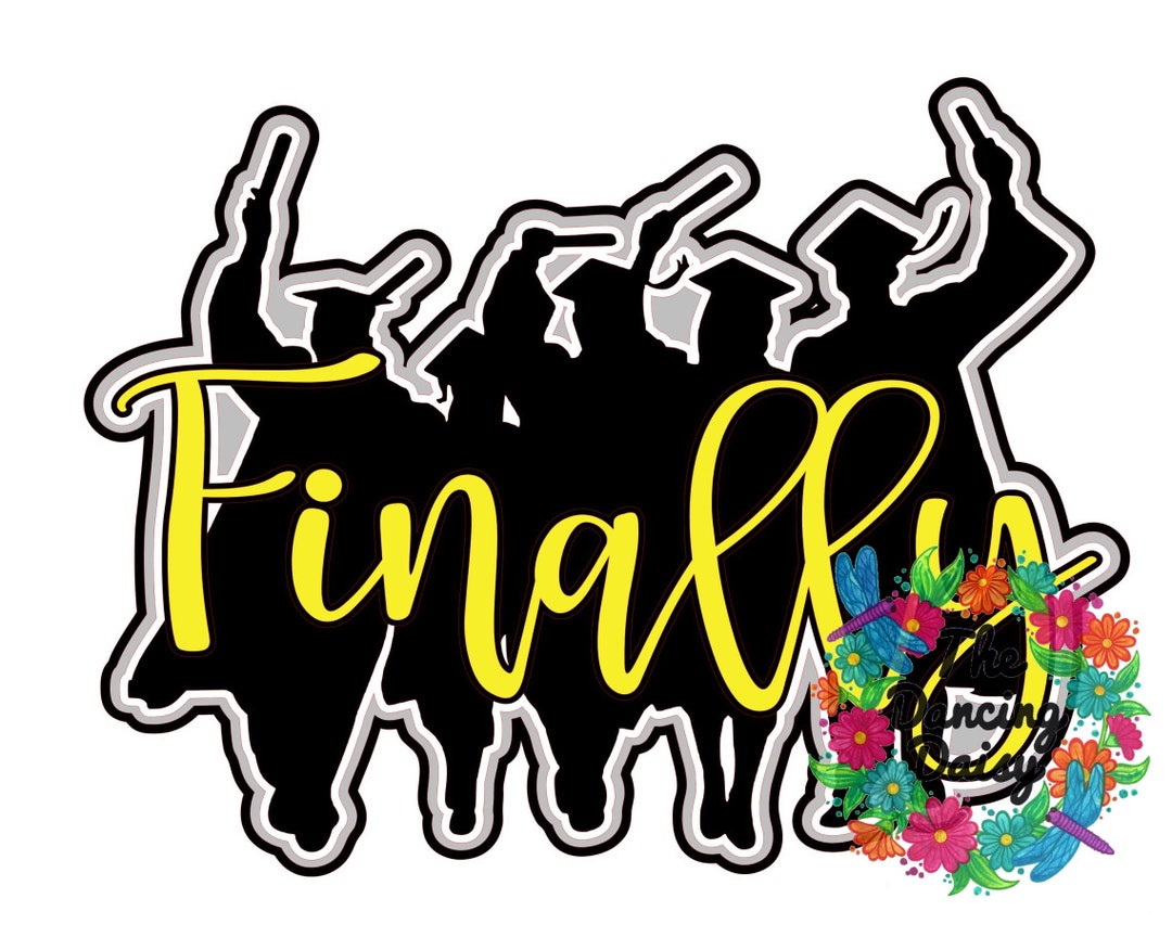 SVG DIGITAL FILE - Finally Graduation - Etsy