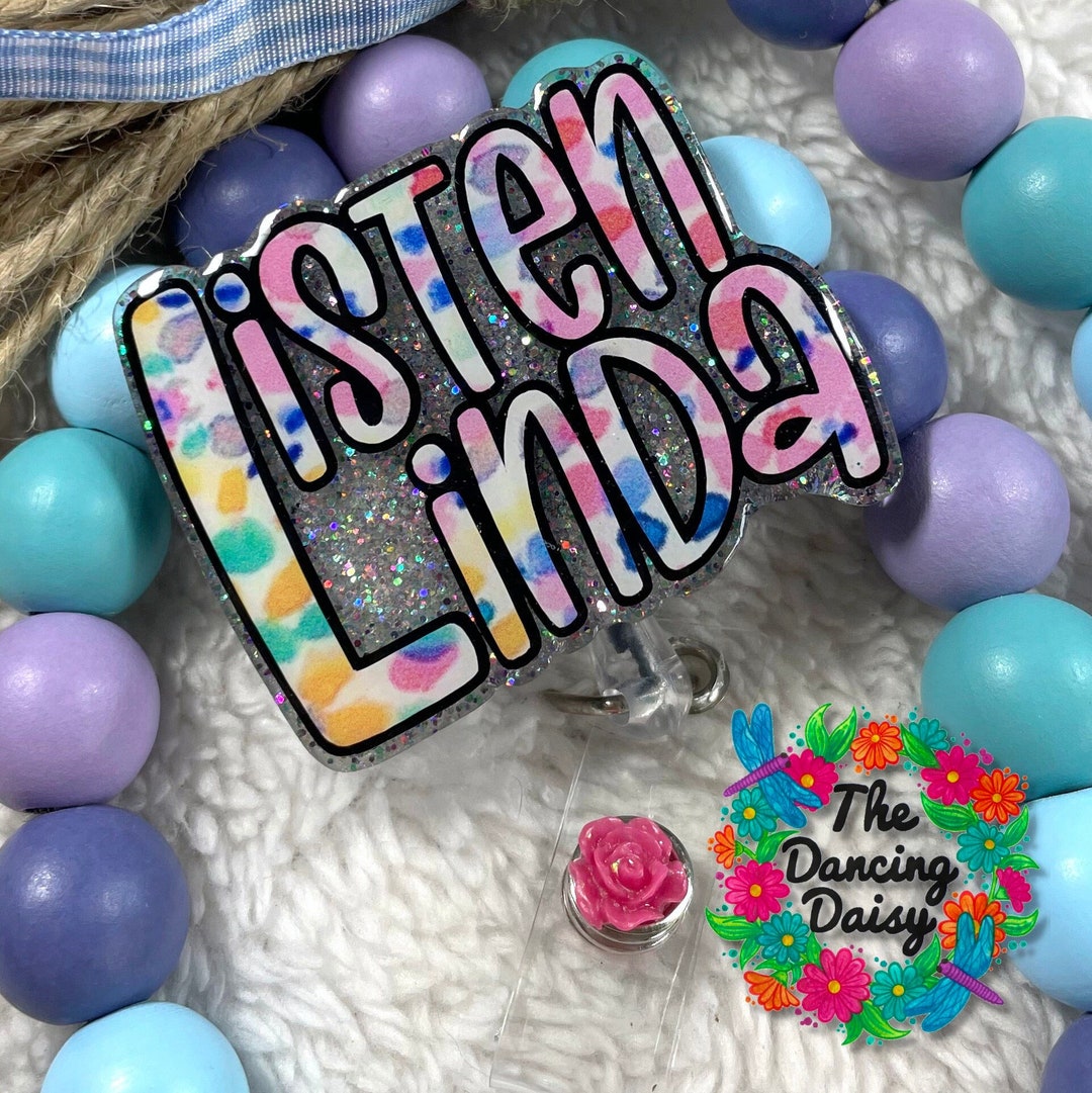Listen Linda Funny Badge Reel Custom Badge Reel - Etsy