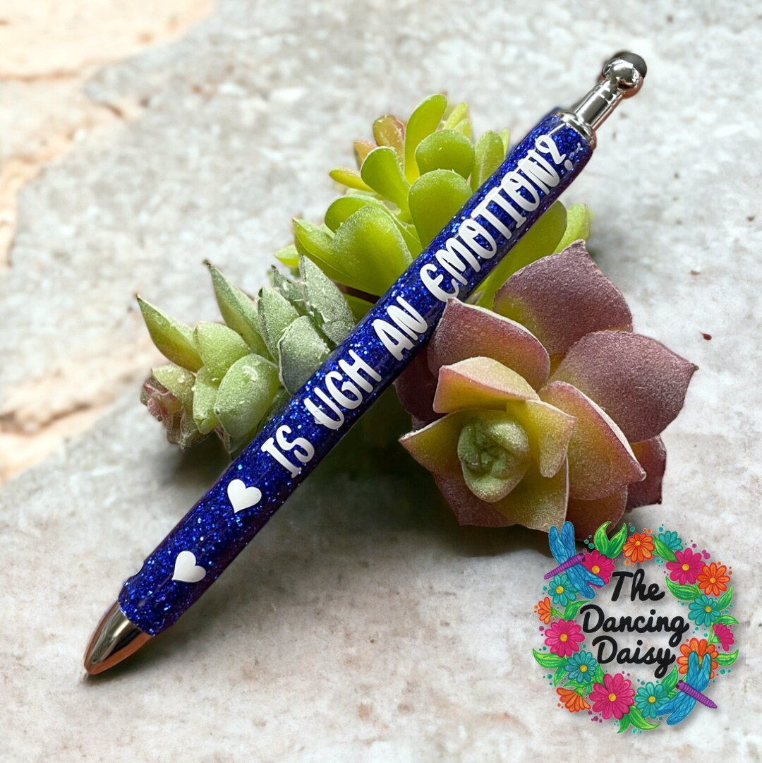 Is UGH an EMOTION? - Choice of Pen Styles - Epoxy Pen - Etsy