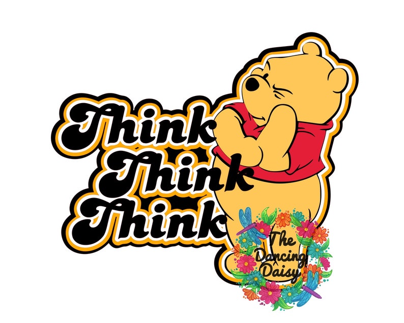 SVG DIGITAL FILE Winnie the Pooh Think Think Think - Etsy