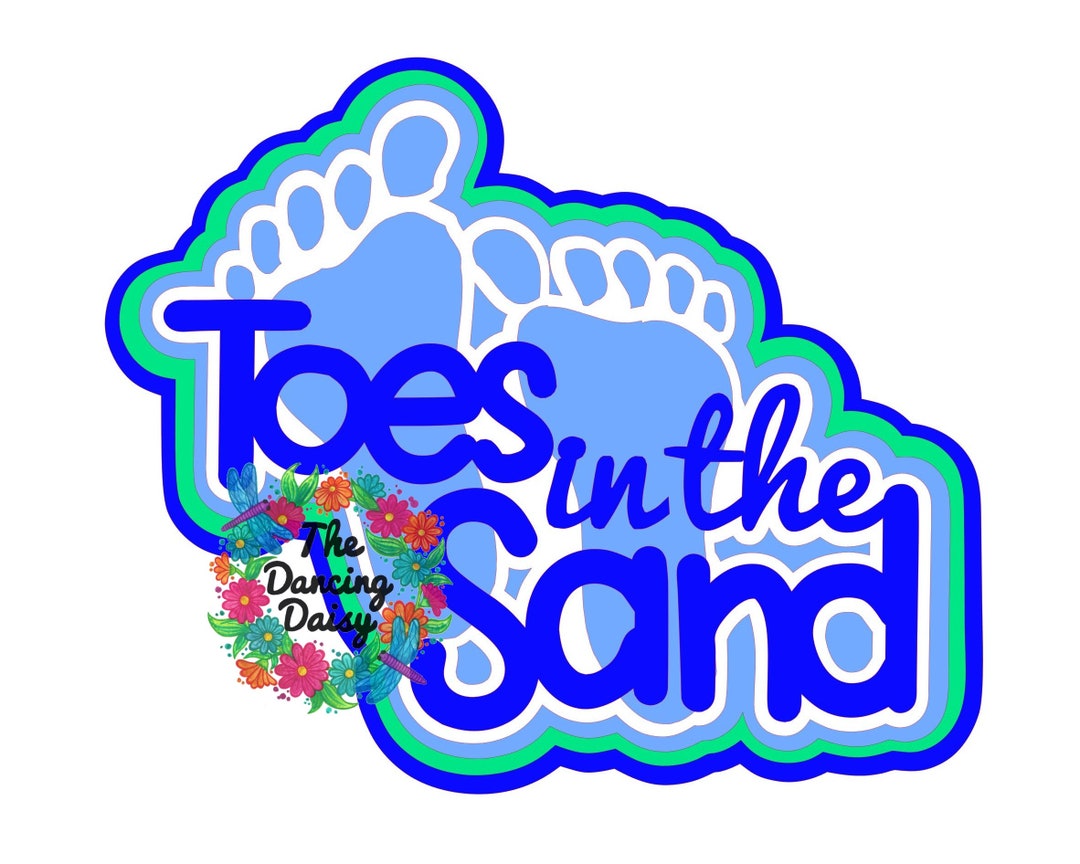 SVG DIGITAL FILE - Toes in the Sand - Etsy