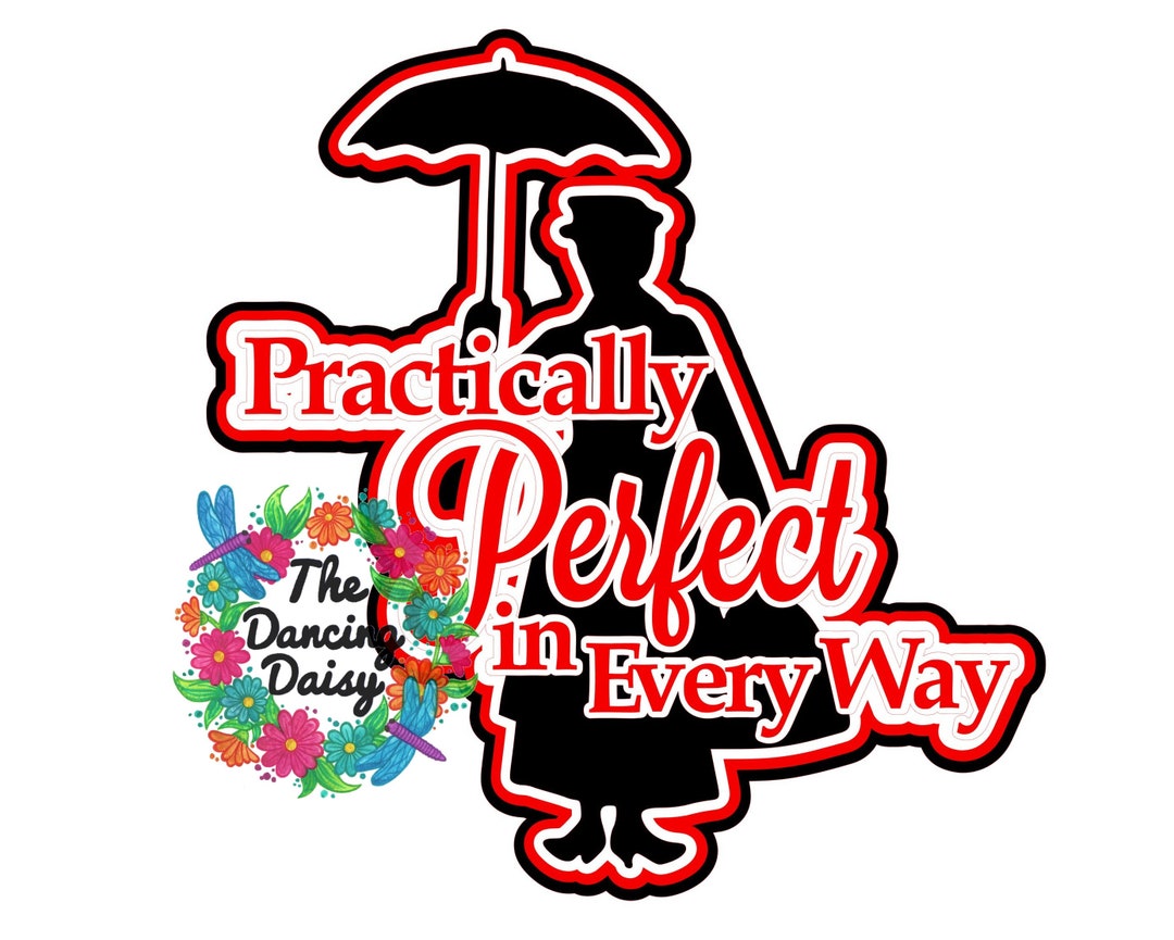 SVG DIGITAL FILE - Practically Perfect in Every Way - Etsy