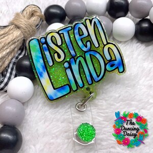 Listen Linda - Funny Badge Reel - Custom Badge Reel - Etsy
