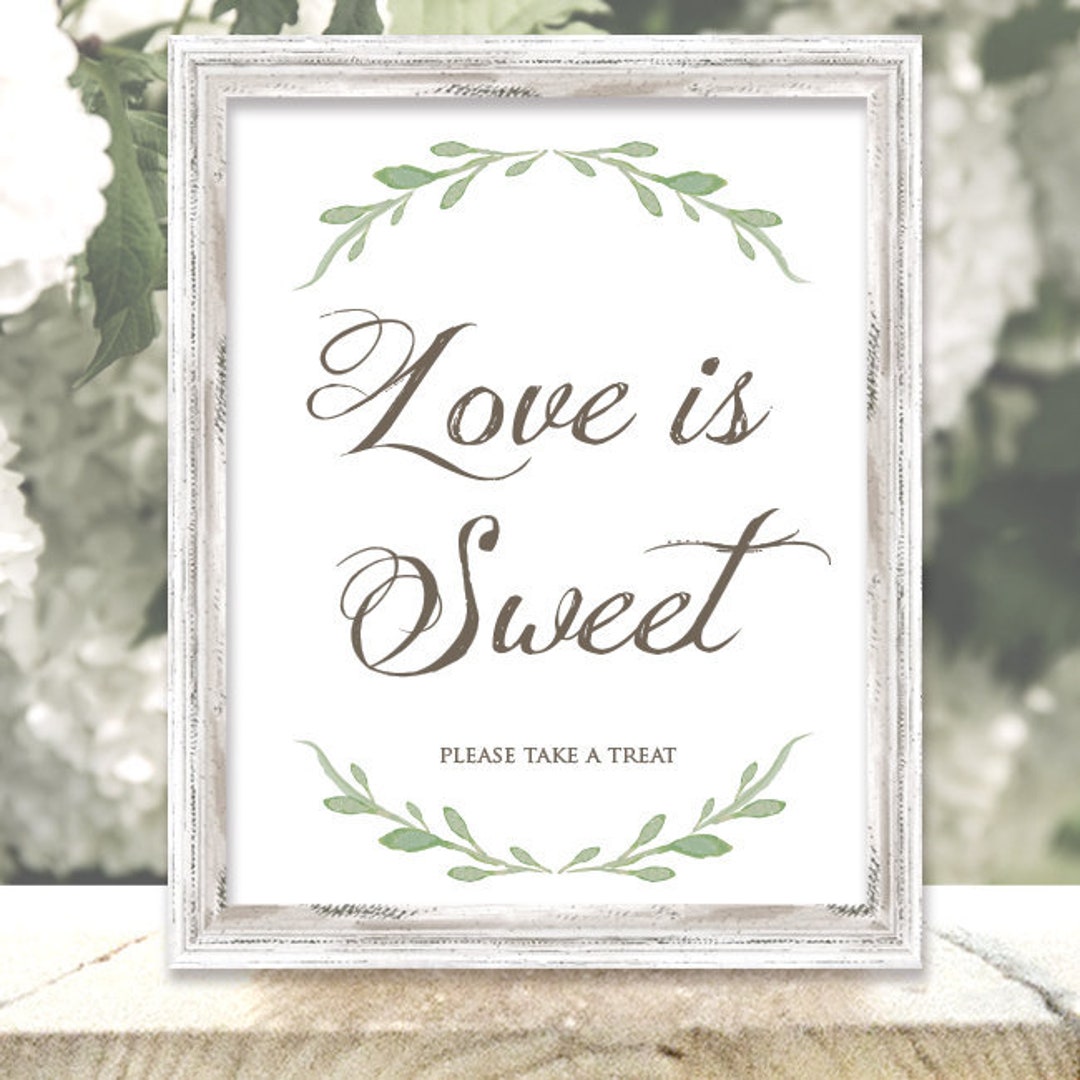 Love is Sweet Sign for Frames, Printed Greenery Love is Sweet Sign ...