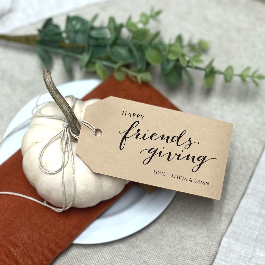Happy Friendsgiving Gift Tags, Thanksgiving Dinner Tags, Friends Giving ...
