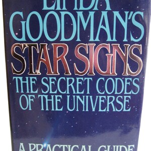 Linda Goodmans Star Signs the Secret Codes of the Universe HC DJ 1st ...