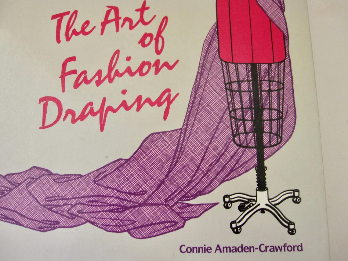 The Art of Fashion Draping Connie Amaden-crawford 1989 Fairchild Books ...