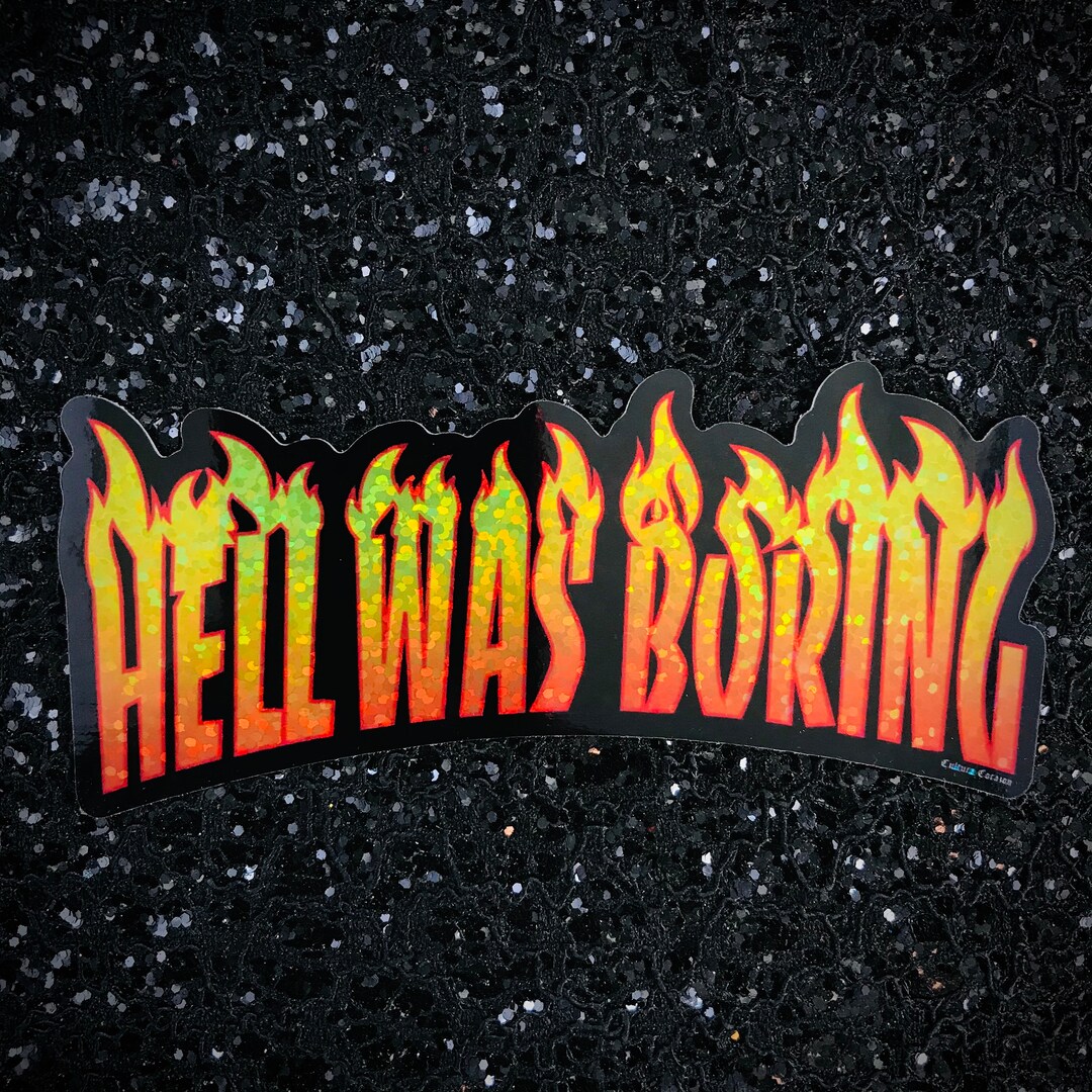 Hell Was Boring Thrasher Skater Sticker - Etsy