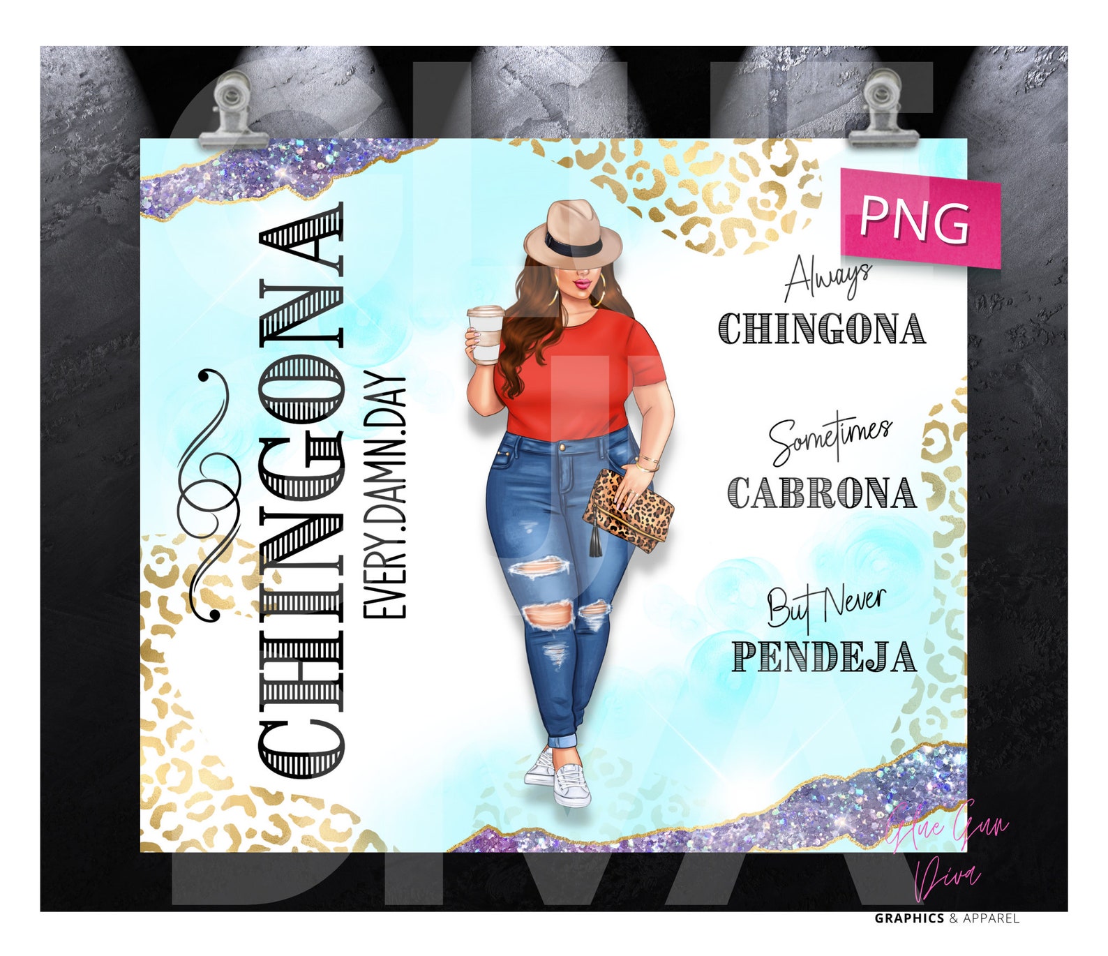 CHINGONA Woman With Hat, Sometimes Cabrona, but Never Pendeja | WRAP ...