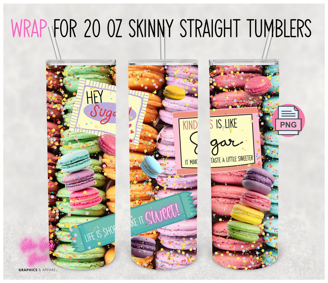 MACAROONS Sweets Candies WRAP for Skinny 20 0z Straight Tumbler Png ...