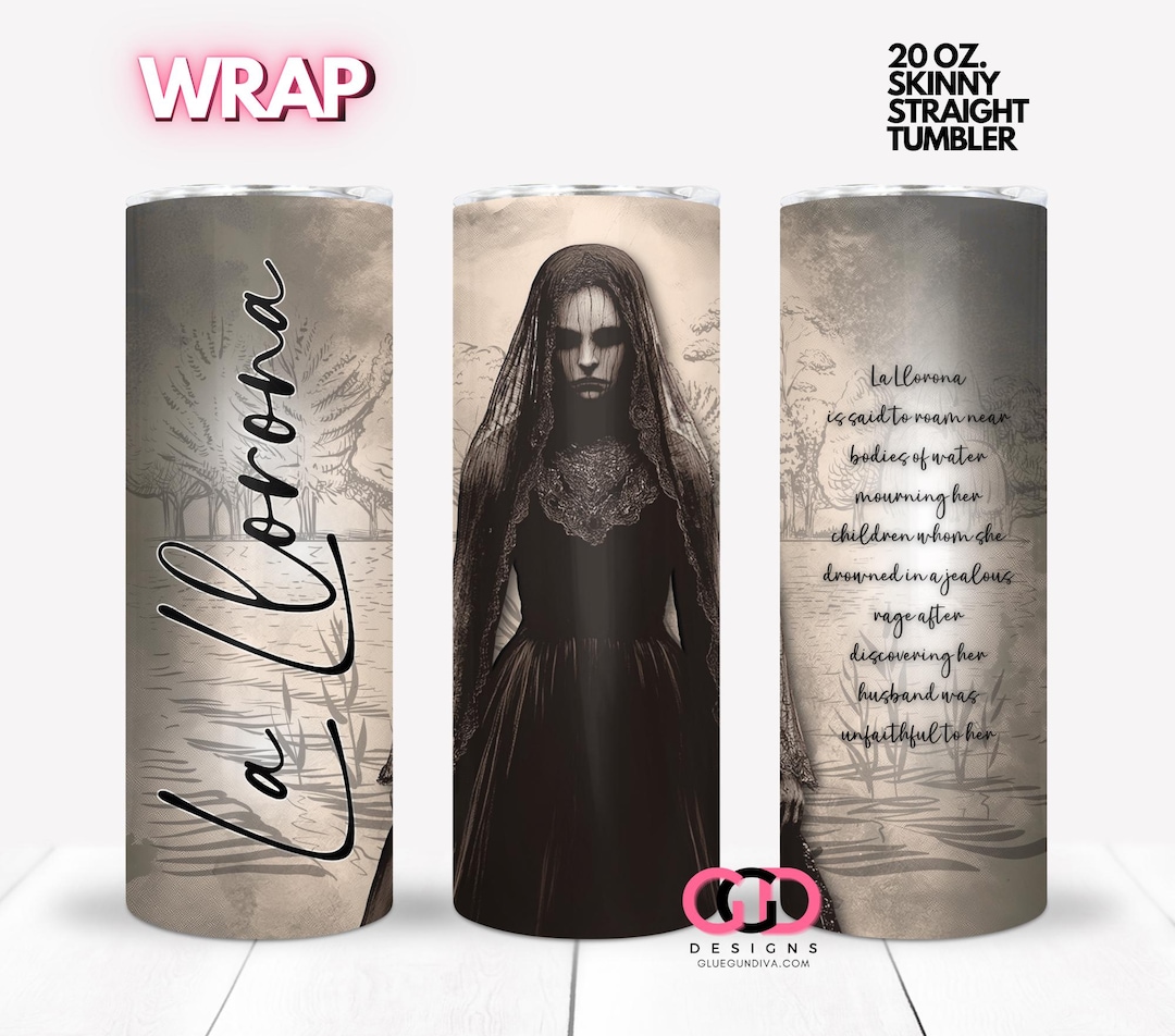 La Llorona, Myth, Mexican Story, Scary Leyend Sublimation| WRAP for ...
