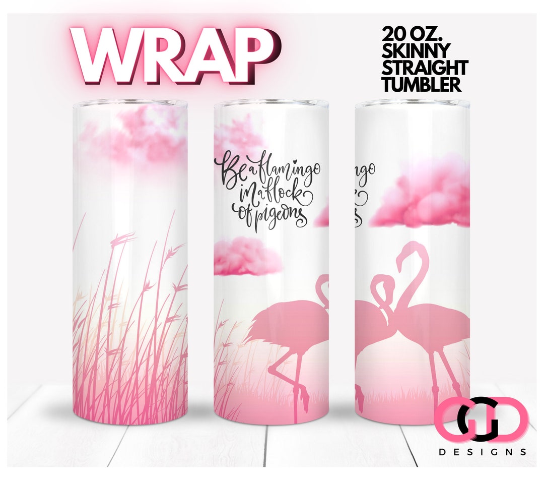 Be a FLAMINGO in a Flock of PIGEONS, Inspirational, Motivational | WRAP ...