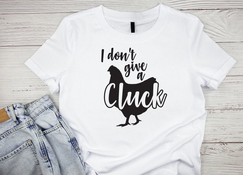 I Don't Give a Cluck SVG - Etsy
