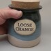 LOOSE CHANGE Jar, Money Jar, Coin Holder, Pottery Cash Container, Money ...