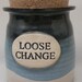 LOOSE CHANGE JAR Money Jar Coin Holder Pottery Cash - Etsy