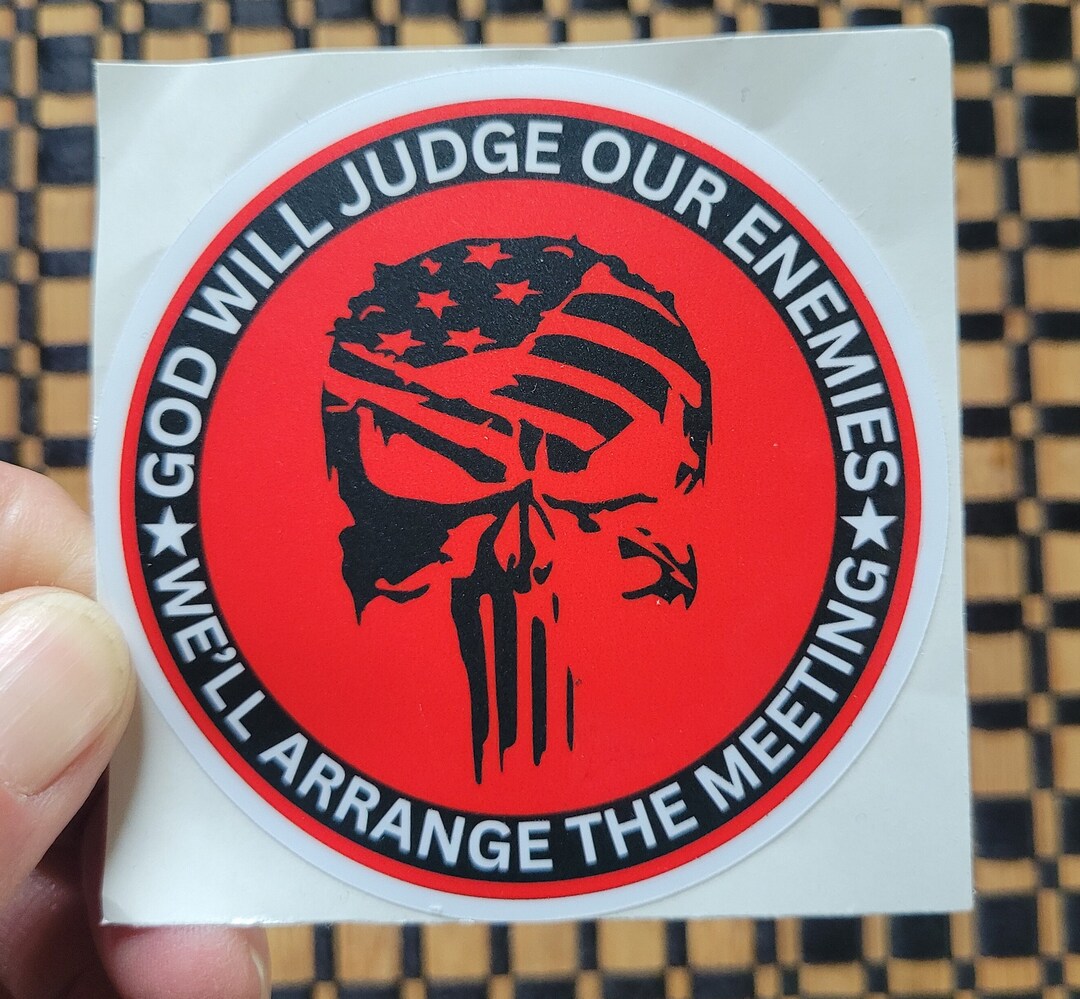 God Will Judge Our Enemies, We'll Arrange the Meeting Sticker, Adult ...