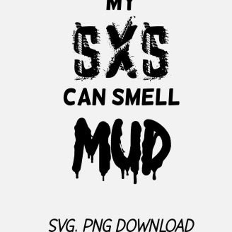 Sxs Mud Svg - Etsy