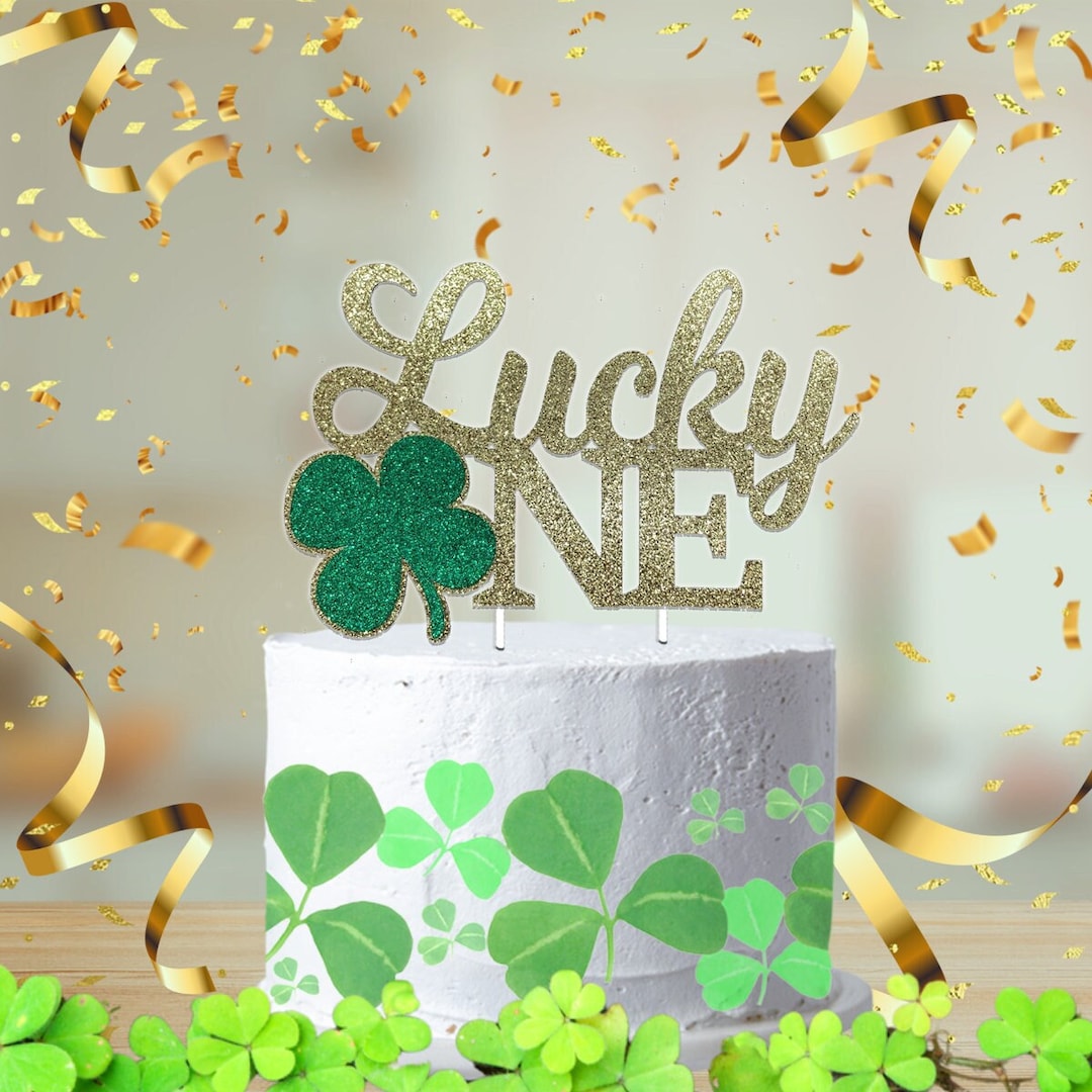 St. Patricks Day Cake Topper, Irish Birthday Cake, Lucky One Cake ...