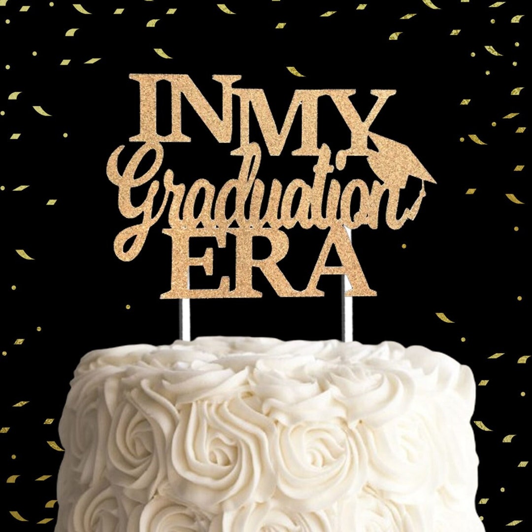 In My Graduation Era Cake Topper: Glitter Cardstock, Grad Party Decor ...