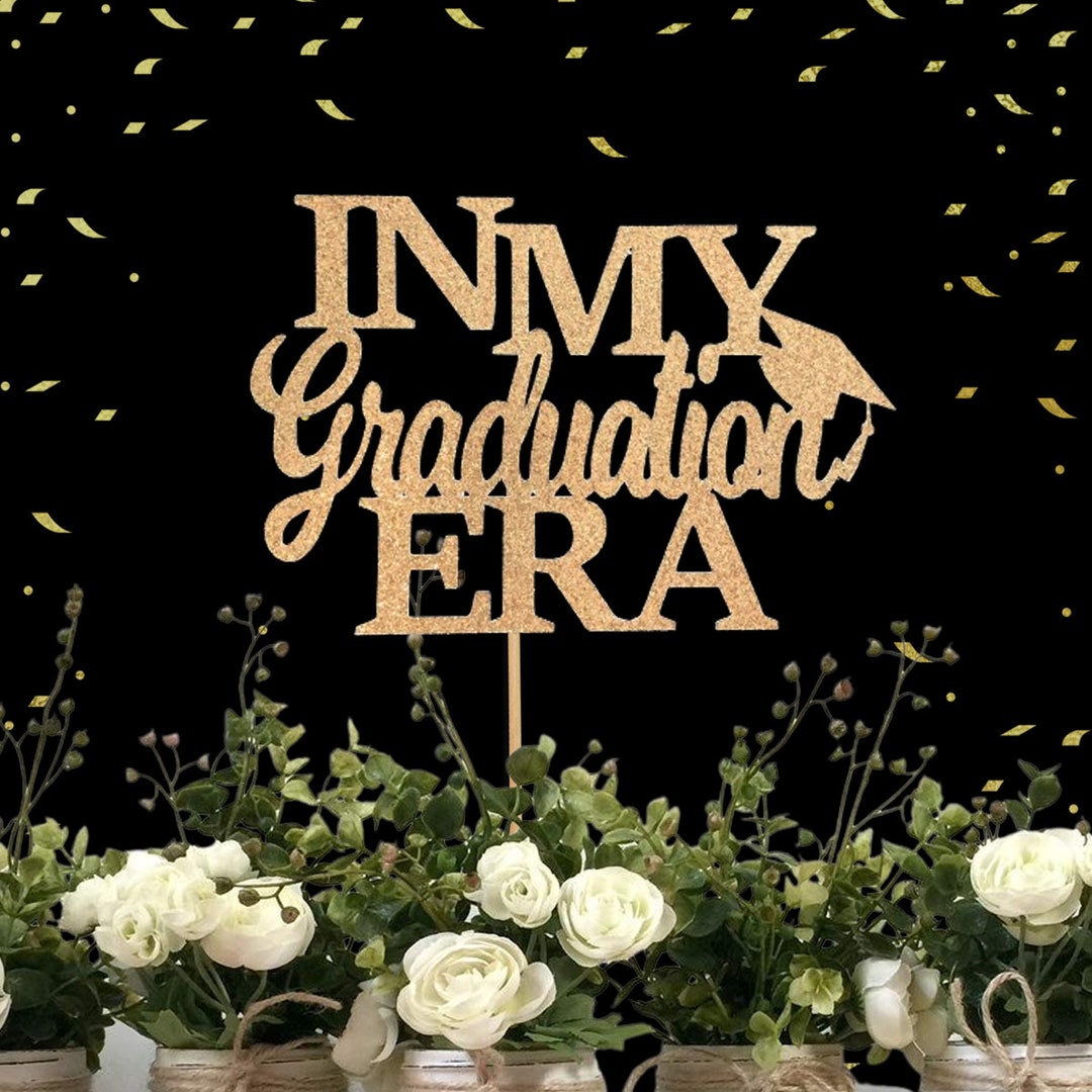 In My Graduation Era Centerpieces, Graduation Decoration, Birthday ...