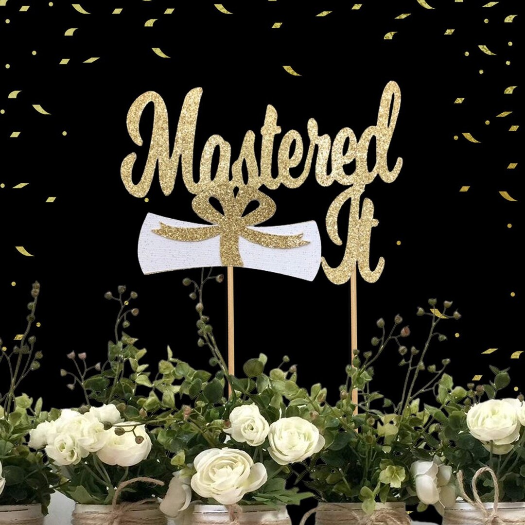 Mastered It Graduation Cake Topper, Masters Degree Celebrations ...