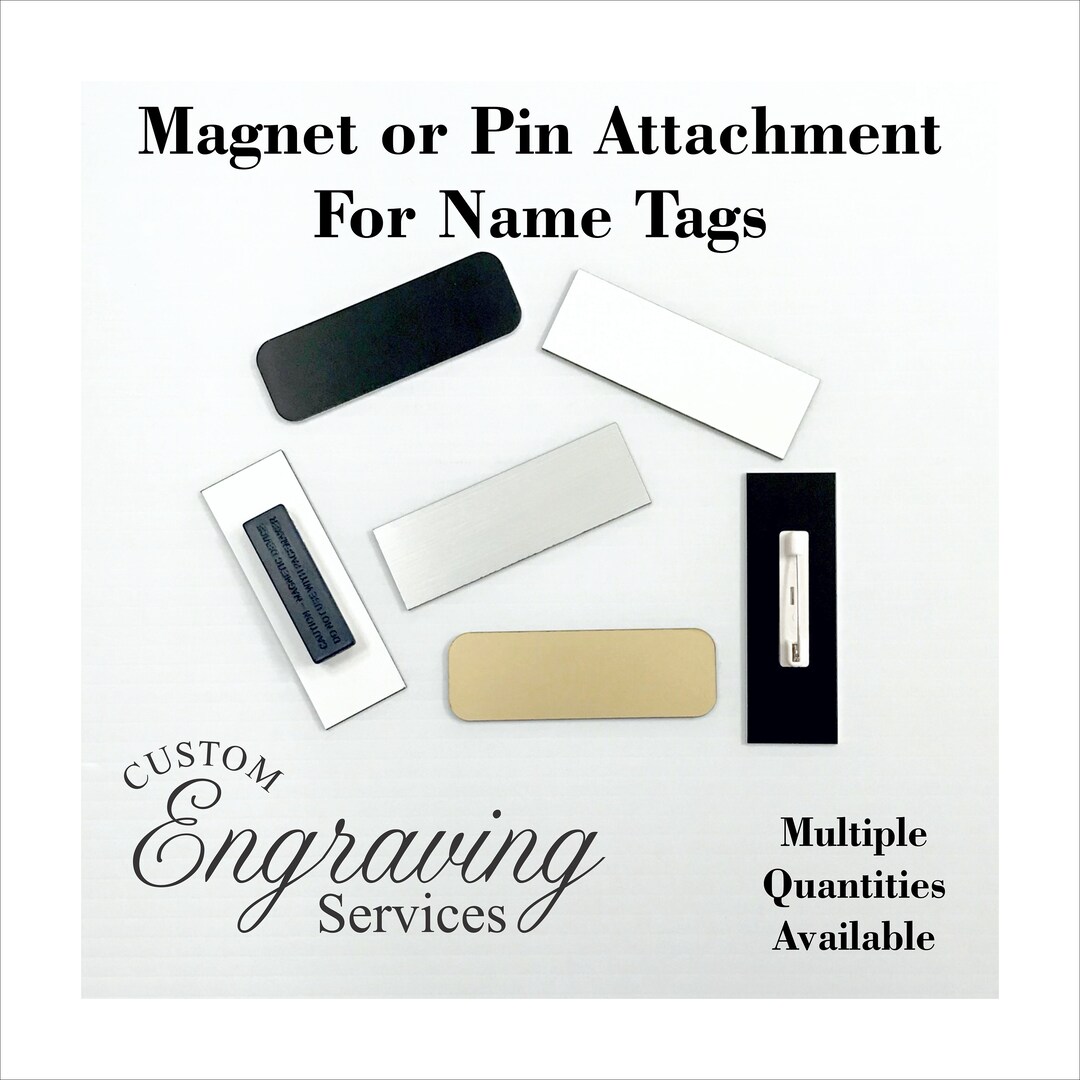 Name Tag Badge Magnet or Pin Attachments - Nametag Magnets or Pins Only ...