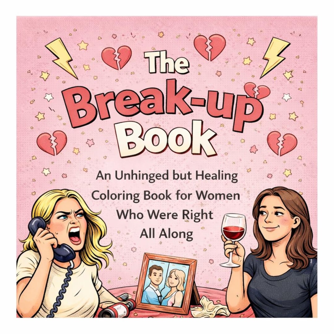 The Break-up Book – Funny Breakup Coloring Book for Valentine’s ...