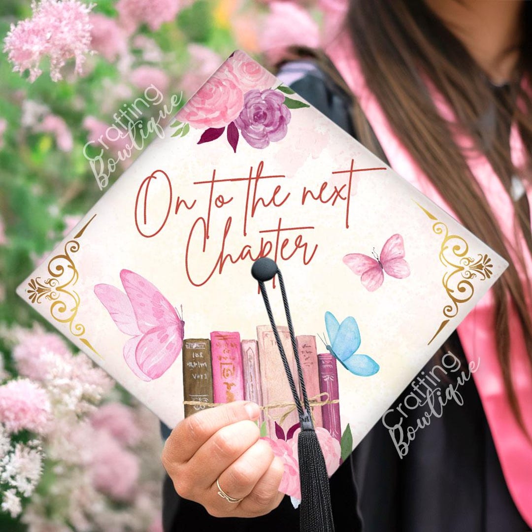 On to the Next Chapter Senior Grad Cap, University, Promotion Grad Cap ...