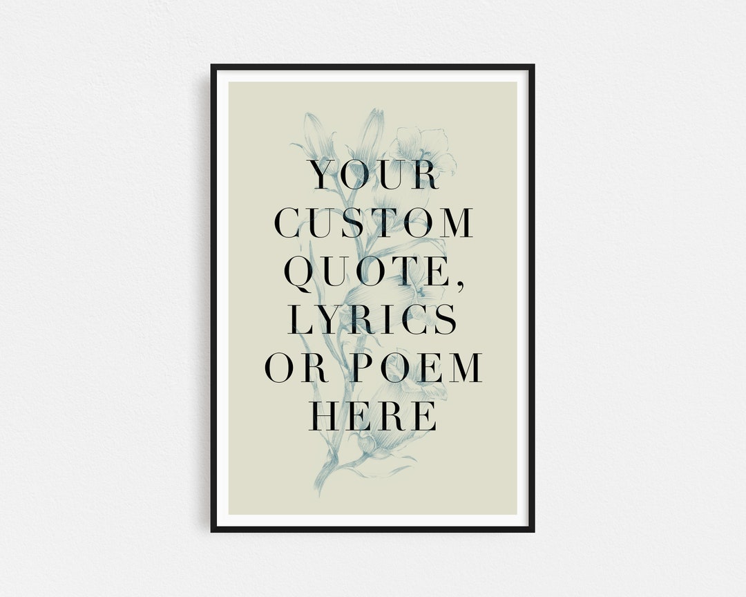 Custom Text Print, Personalised Text Print, Custom Lyrics Print, Custom ...