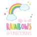 Life is All Rainbows and Unicorns Wall Sticker, Rainbow Wall Decal ...